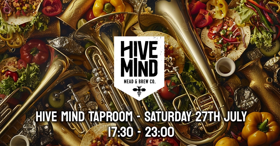 Brass Band and Mexican Food at the Meadery - Food and Drink Event in ...