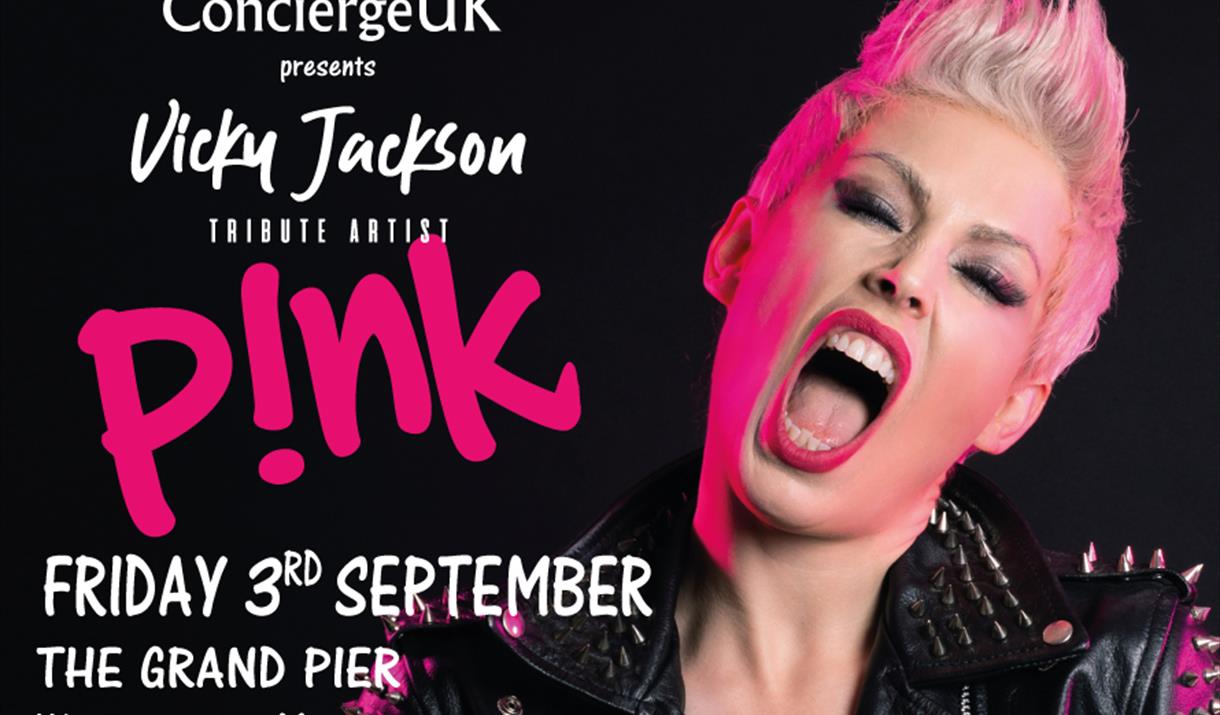 PINK Tribute - Vicky Jackson - Visit Weston-super-Mare