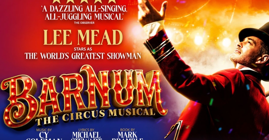 Barnum – The Circus Musical - Visit Windsor