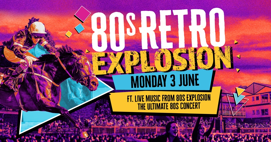 80s Retro Explosion at Royal Windsor Racecourse - Visit Windsor