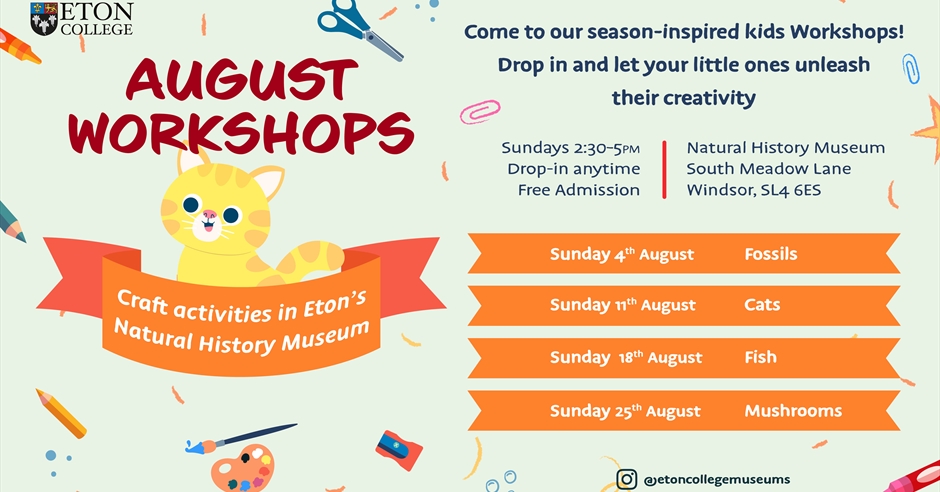Eton College Museum August Workshops - Visit Windsor